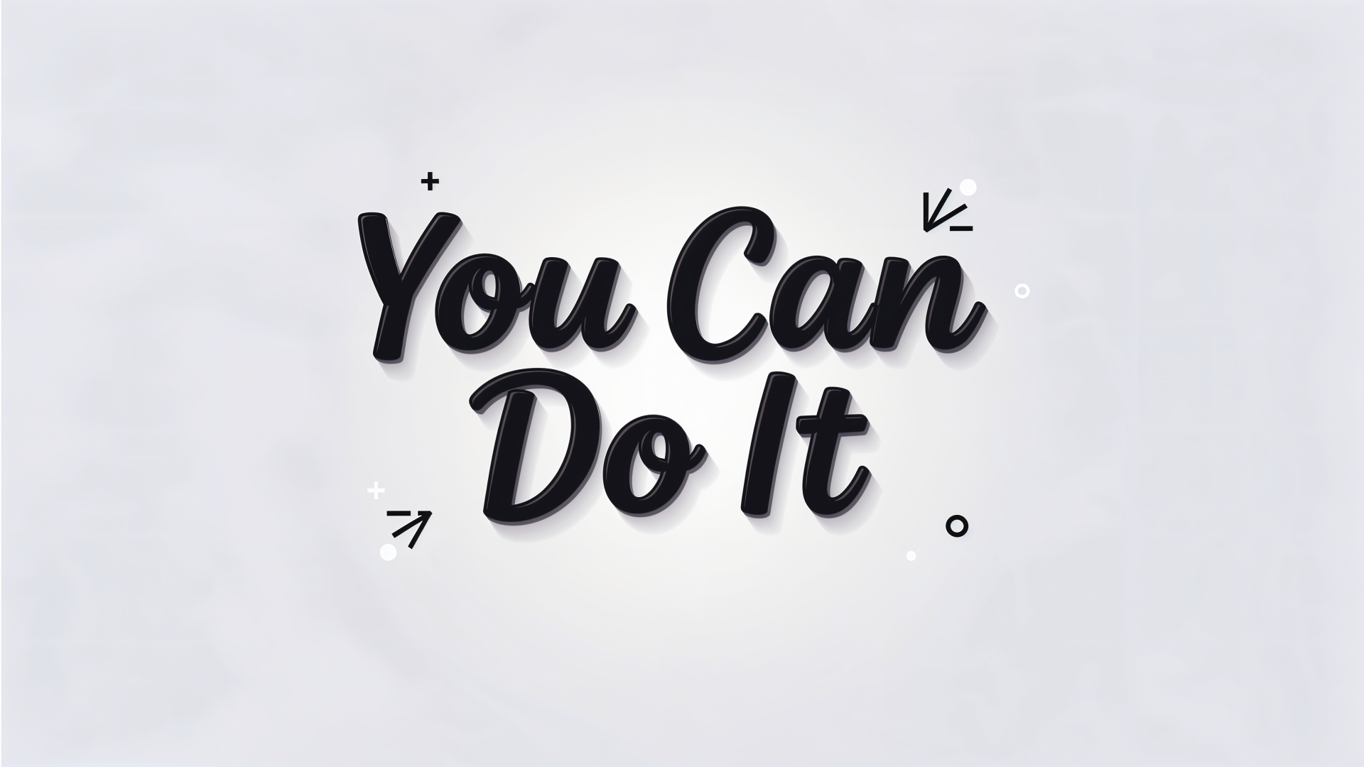You Can Do It Wallpapers